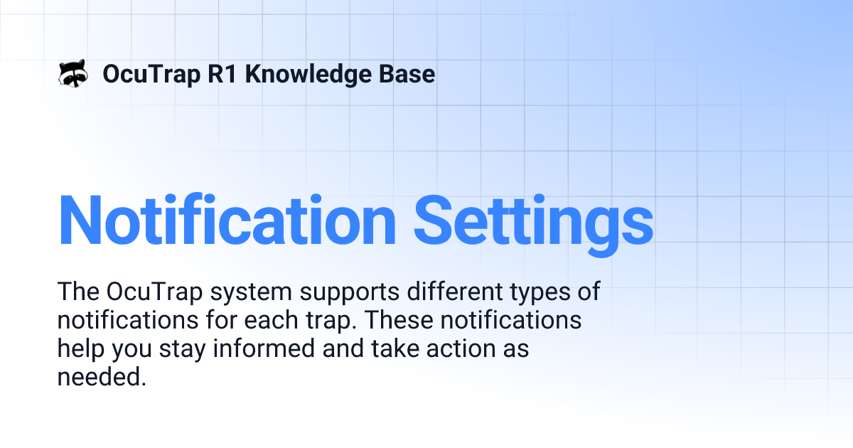 Notification Settings | OcuTrap R1 Knowledge Base